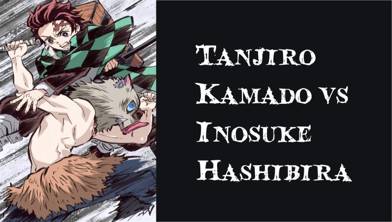 Tanjiro Kamado vs Inosuke Hashibira - Demon Slayer